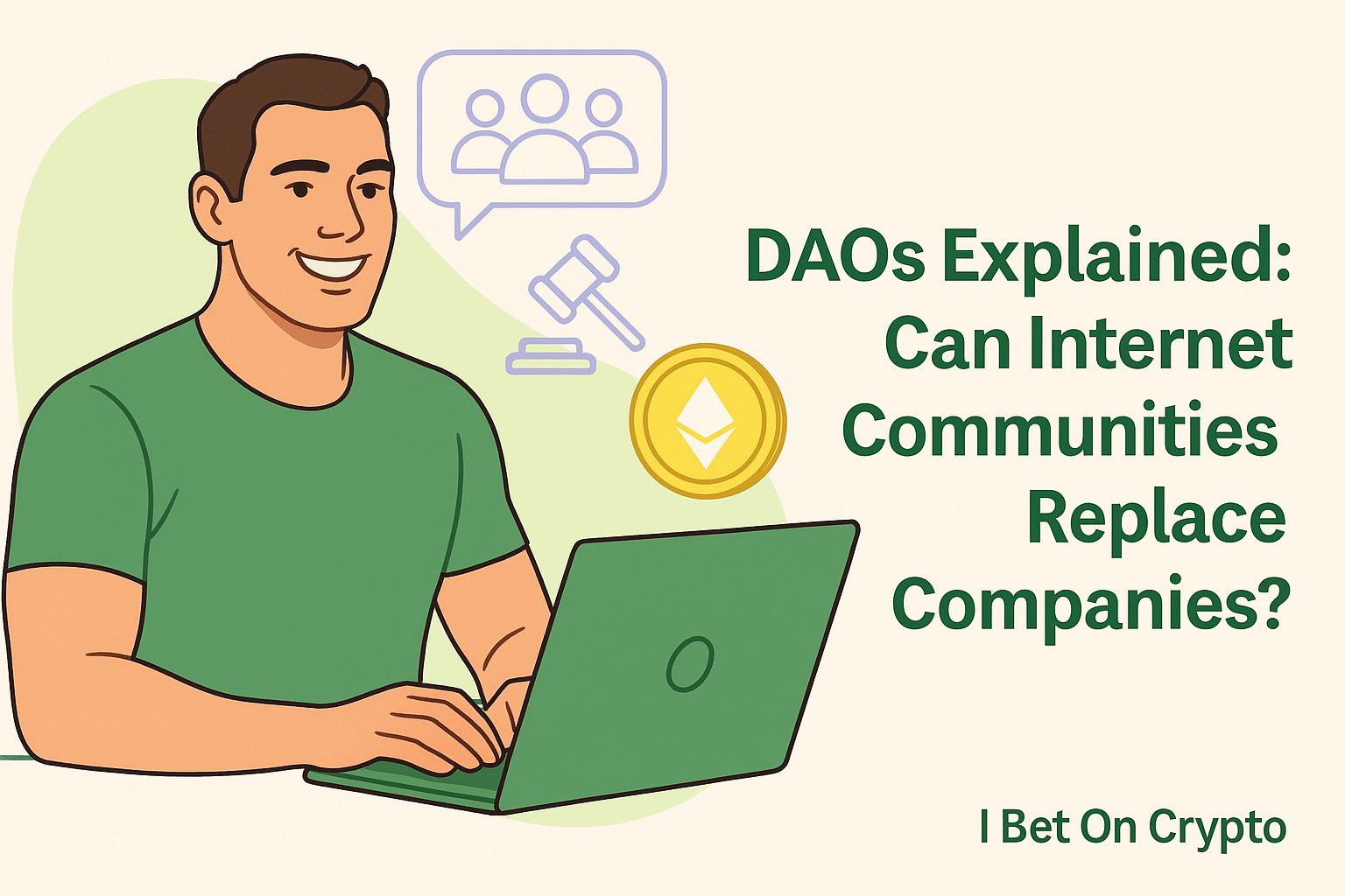 What is a DAO or Can Internet Communities Replace Companies? | I Bet on ...